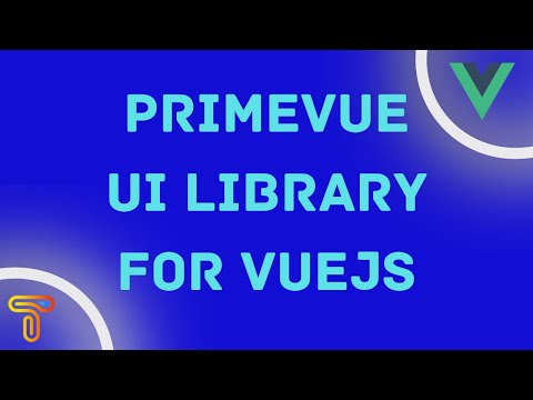 Tailwind PrimeVue UI Library for VueJS