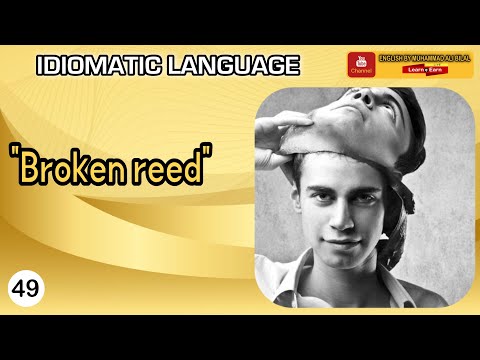 How to Master Idioms | Broken Reed @EnglishByMuhammadAliBilal
