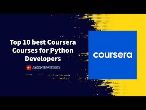 Top 10 best Coursera Courses for Python Developers | Java Prorgram Examples