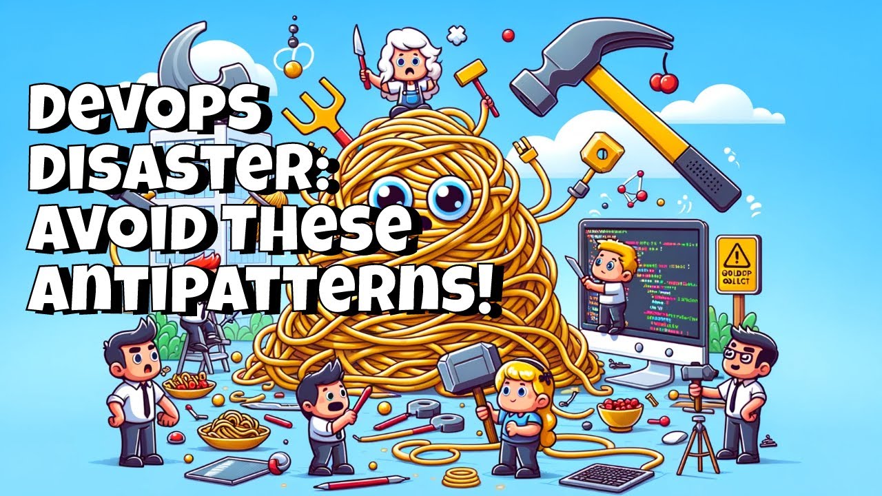 Demystifying DevOps: DevOps Antipatterns