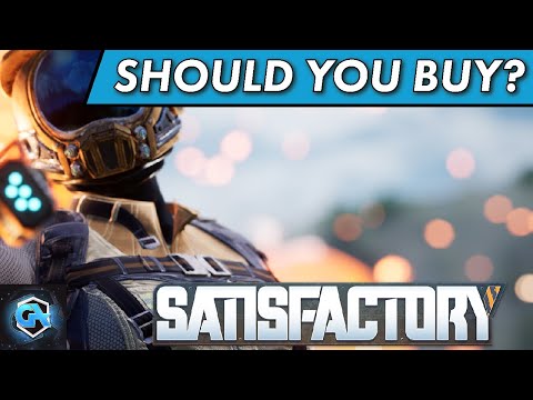 Should You Buy Satisfactory? Is Satisfactory Worth the Cost?