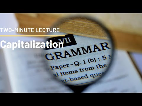 Two-Minute Lecture: What is Capitalization?