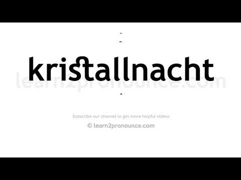 How to pronounce Kristallnacht | English pronunciation