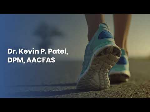 Introducing Dr. Kevin P. Patel, DPM, AACFAS