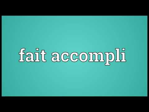 Fait accompli Meaning