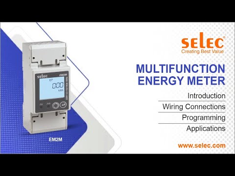 Selec EM2M Multifunction Energy Meter: Wiring | Programming | Applications