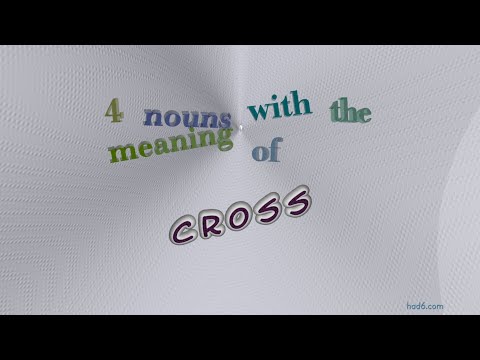 cross - 4 nouns which are synonyms of cross (sentence examples)
