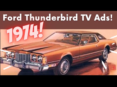 T-BIrds!! 1974 Ford Thunderbird Commercials You’ve Never Seen - Classic Ford Thunderbird Car Ads