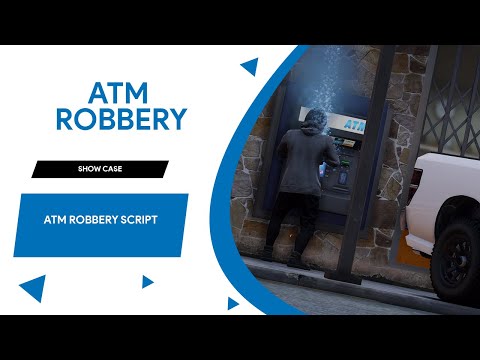 [PAID][STANDALONE] ATM Robbery - Releases - Cfx.re Community