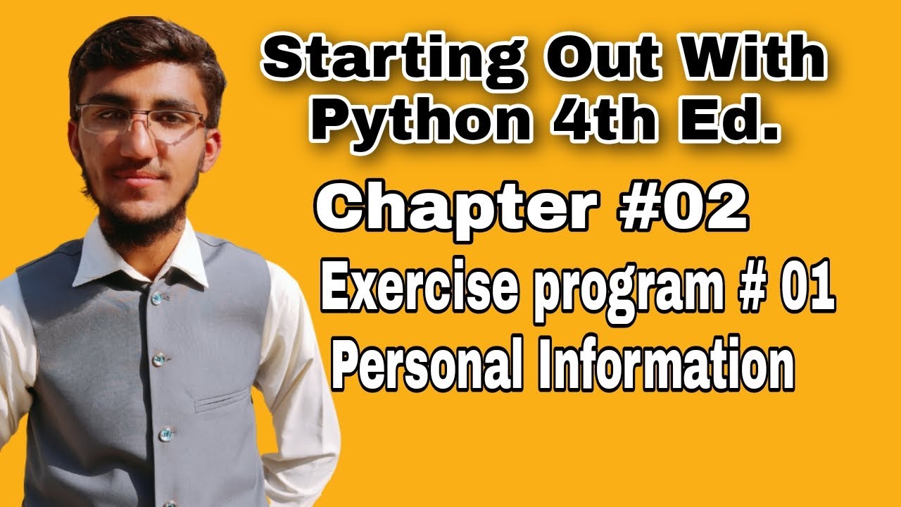 Starting Out With Python  Chapter 2 exercise Program 1 Personal Information Python Program