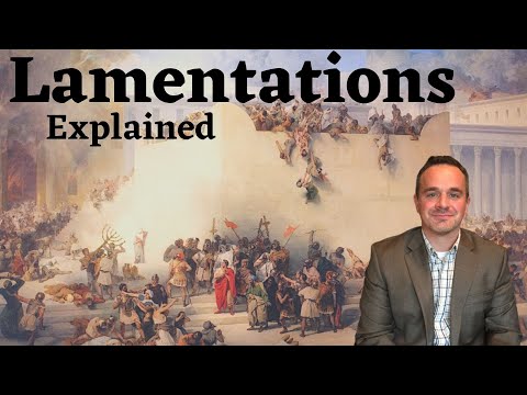Lamentations Explained