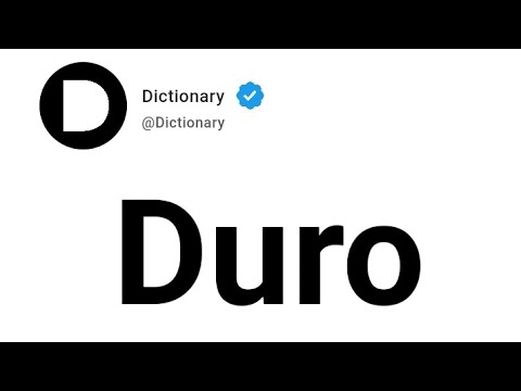 Duro Meaning In English