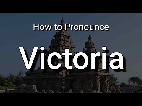 Victoria - Pronunciation and Meaning