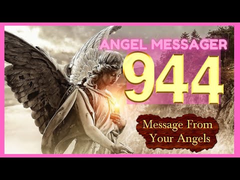 🎯Angel Number 944 Meaning🔥connect with your angels and guides