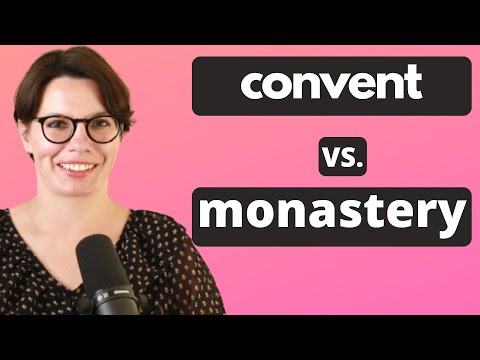 ADVANCED VOCABULARY / EXAMPLES OF "CONVENT", "MONASTERY", "MONK", "NUN" / REAL-LIFE AMERICAN ENGLISH