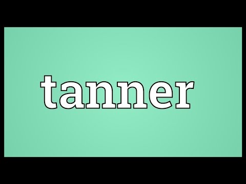 Tanner Meaning