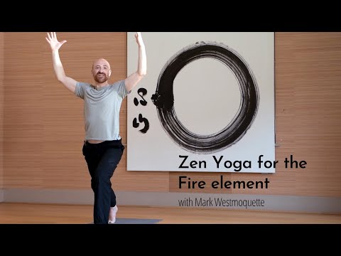 Zen Yoga for the Fire element - full class