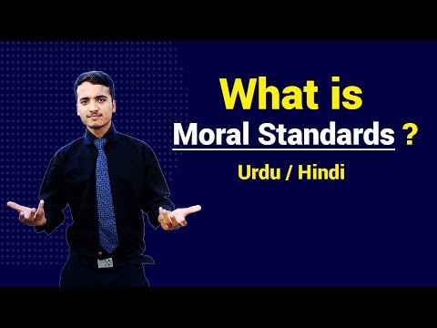Moral Standards with Examples | Urdu / Hindi