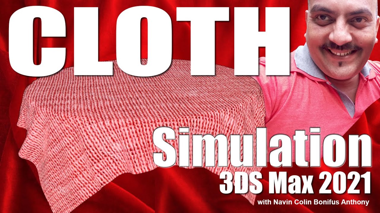 Cloth Simulation in 3D Studio Max 2021