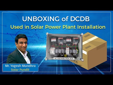 Unboxing of DCDB (AJB) Used in Solar Power Plant Installation.