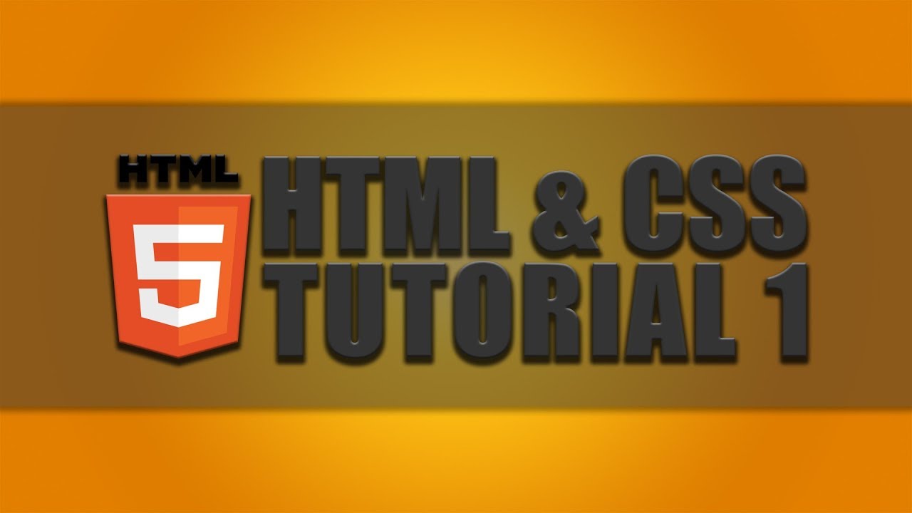 HTML/CSS Tutorial #1 (Getting Started)