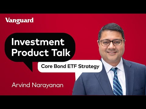 Inside the Core Bond ETF: A Closer Look at Management Strategy | Vanguard