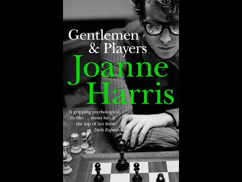 Plot summary, “Gentlemen and Players” by Joanne Harris in 5 Minutes - Book Review
