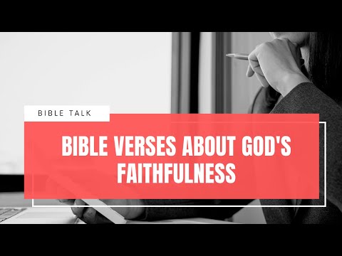God is faithful: 29 Bible verses about God's faithfulness