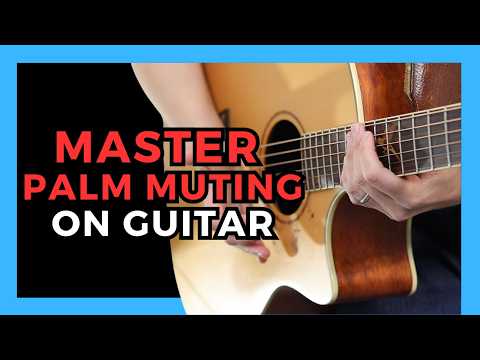Why You NEED To Master Palm Muting on Guitar