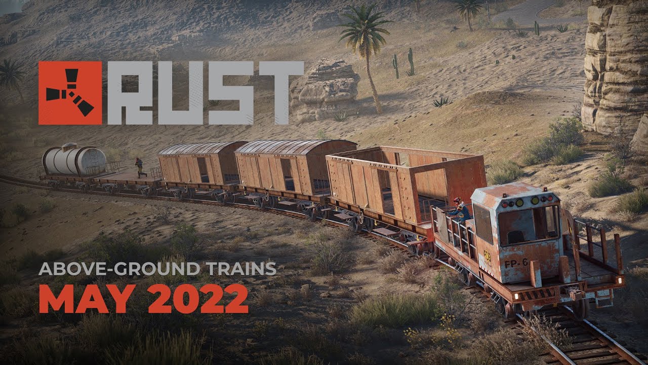 Rust - Above-Ground Trains