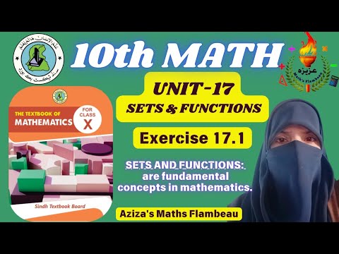 📖 Introduction to Sets| Ex#17.1 | Sindh Text Book Board | Class 10th|Maths @azizasmathsflambeau