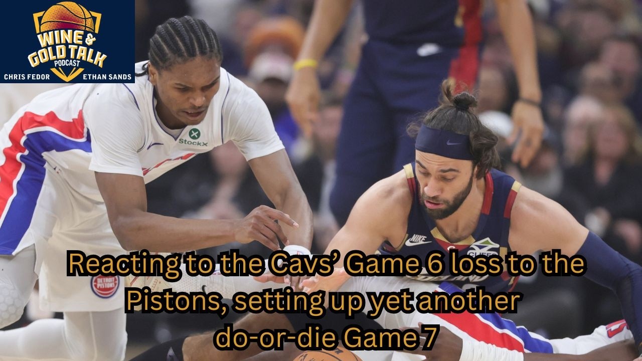 Reacting to the Cavs’ Game 6 loss to the Pistons, setting up yet another do-or-die Game 7