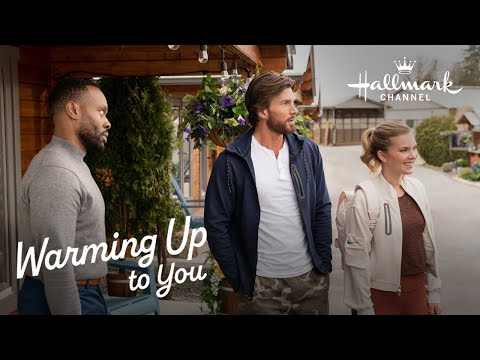 Sneak Peek - Warming Up to You - Hallmark Channel
