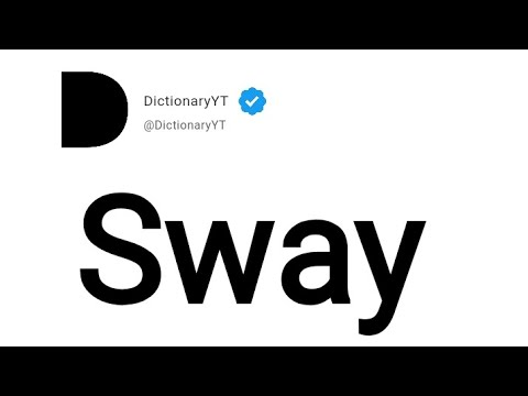 Sway Meaning in English