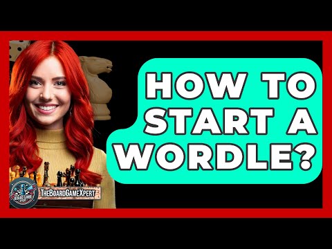 How To Start A Wordle? - The Board Game Xpert