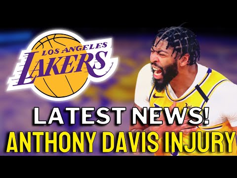 🚨LAST HOUR! BREAKING NEWS ON ANTHONY DAVIS INJURY. TODAY'S LAKERS NEWS