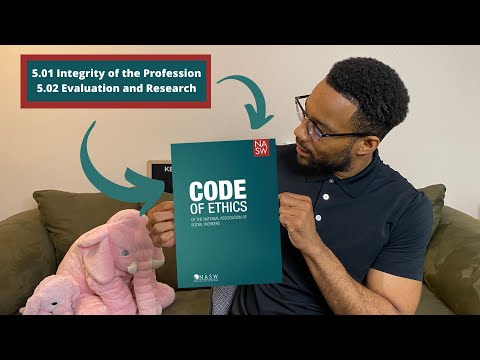 NASW Code of Ethics BREAKDOWN | 5.01 – 5.02 | PART 12