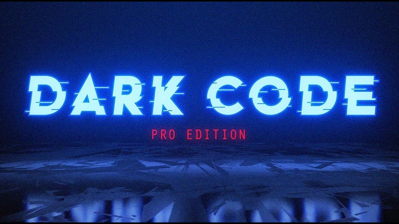 Dark Code | 4 Ways PRO EDITION