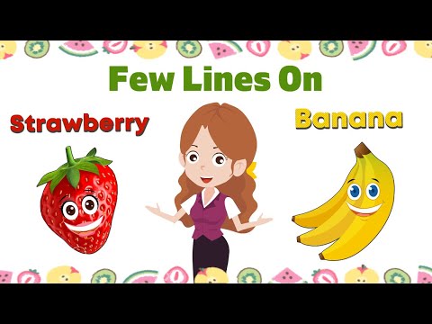 Few lines on strawberry and banana fruits for kids | about strawberry | about banana|@CuddlesKidsTv