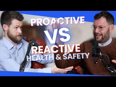 Proactive VS. Reactive Health & Safety | Compliance Alliance (BONUS) - Episode 1.2