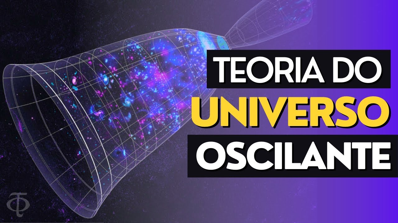 Teoria do Universo Oscilante!