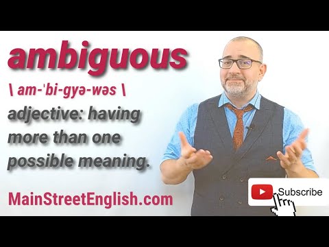 English Vocabulary Builder: AMBIGUOUS - adjective (Pronunciation & Usage)