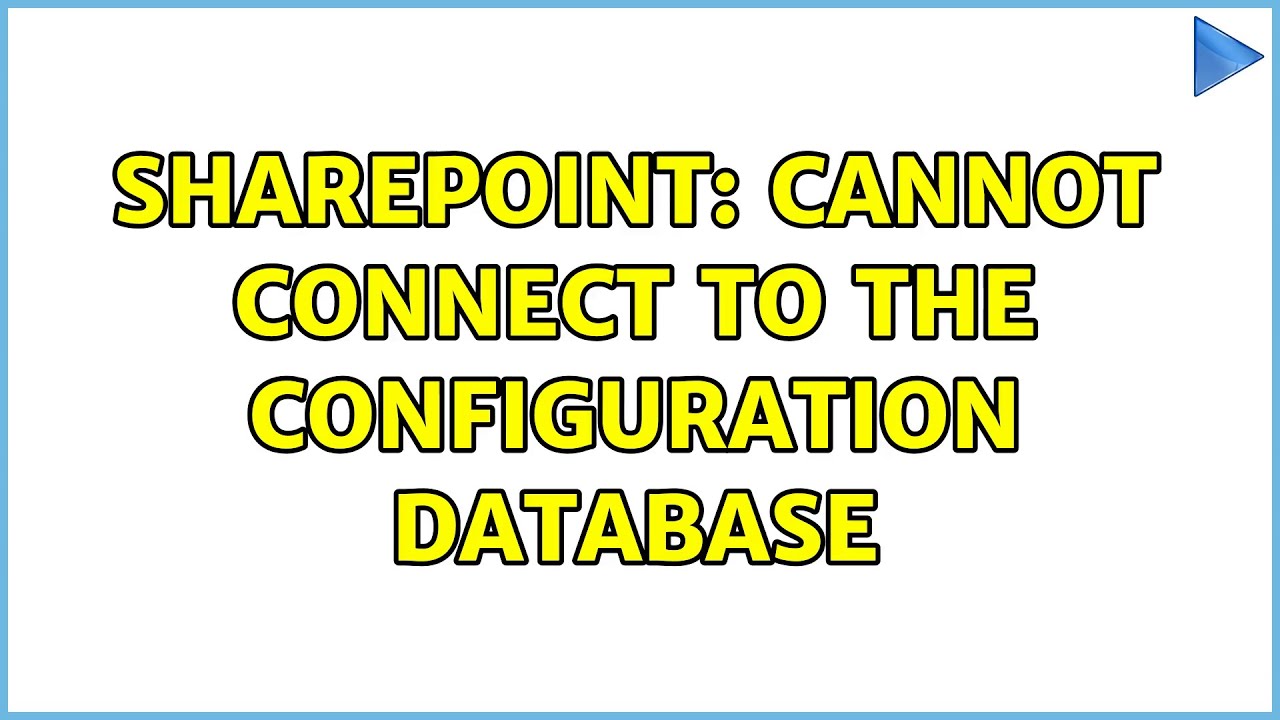 Sharepoint: Cannot connect to the configuration database (2 Solutions!!)