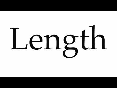 How to Pronounce Length