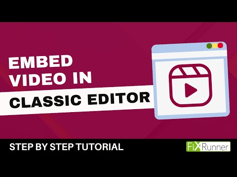 How To Embed Video In Classic Editor In WordPress