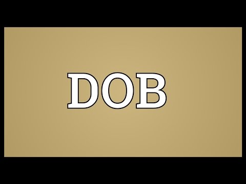 DOB Meaning
