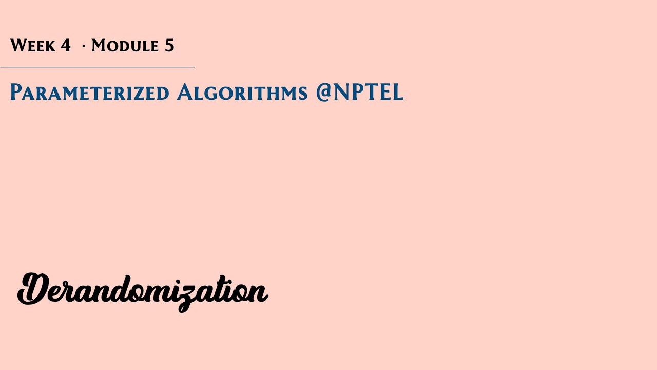 mod04lec20 - Derandomization