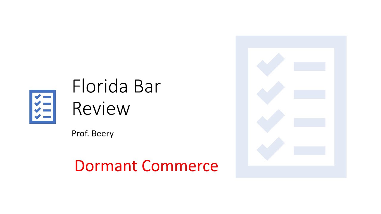 Con Law Florida Bar Prep: Dormant Commerce