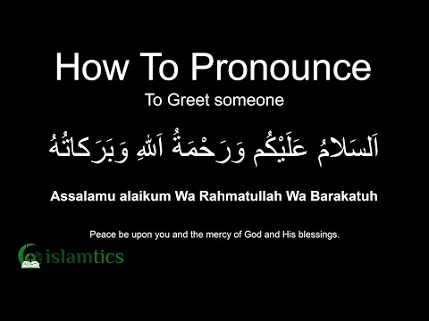 Assalamualaikum Warahmatullahi Wabarakatuh Pronunciation & Meaning | to Greet someone