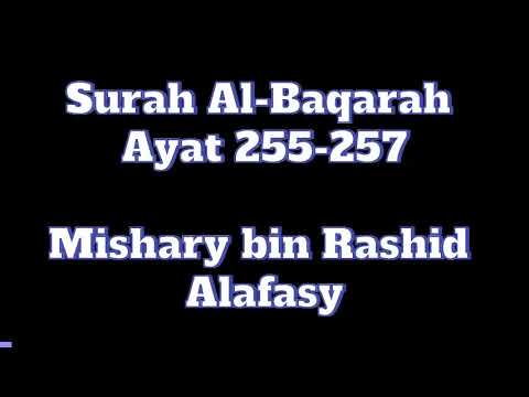 Surah Al-Baqarah | Ayat 255 to 257 | Mishary bin Rashid Alafasy